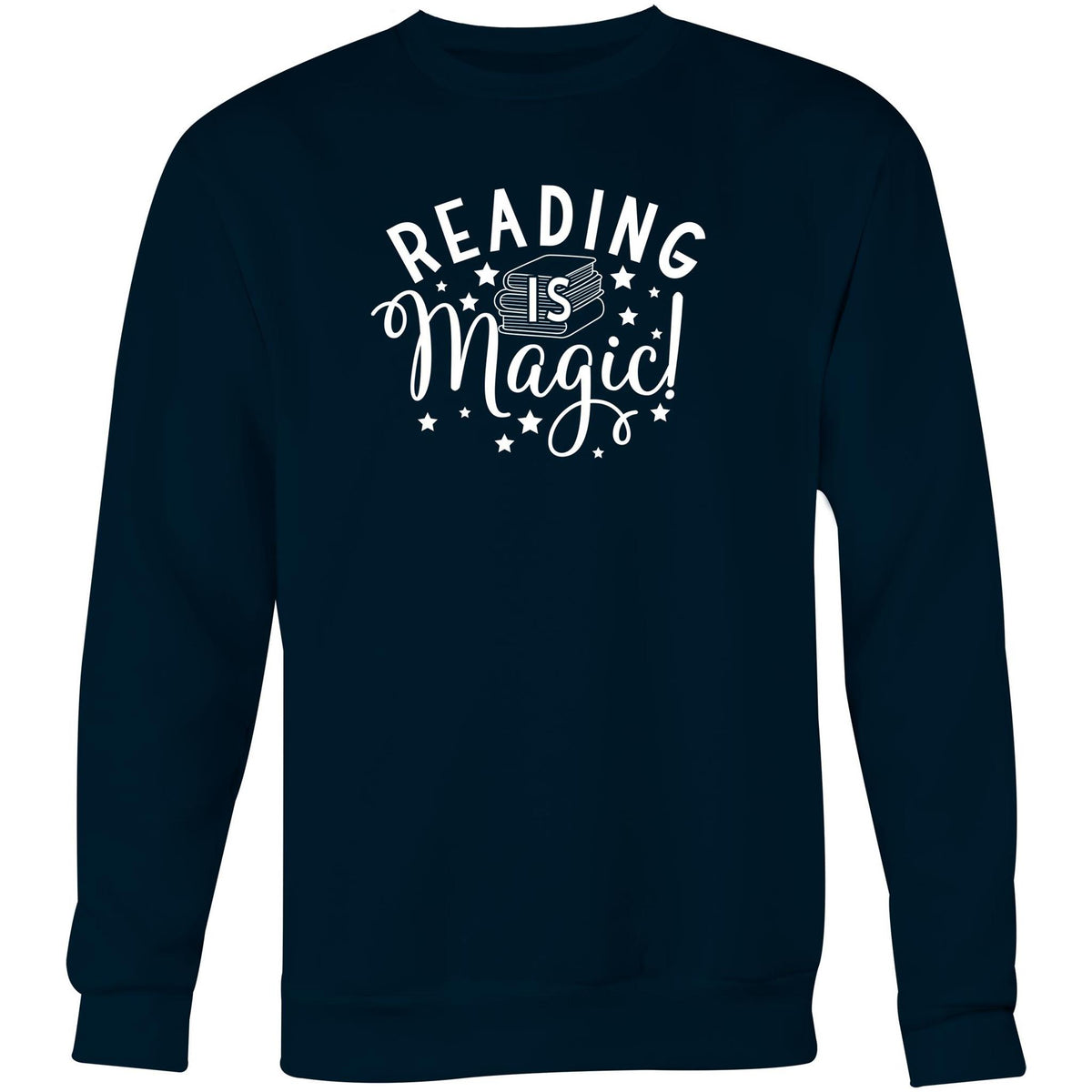 Reading is magic! - Crew Sweatshirt – Teacher T-shirts Australia