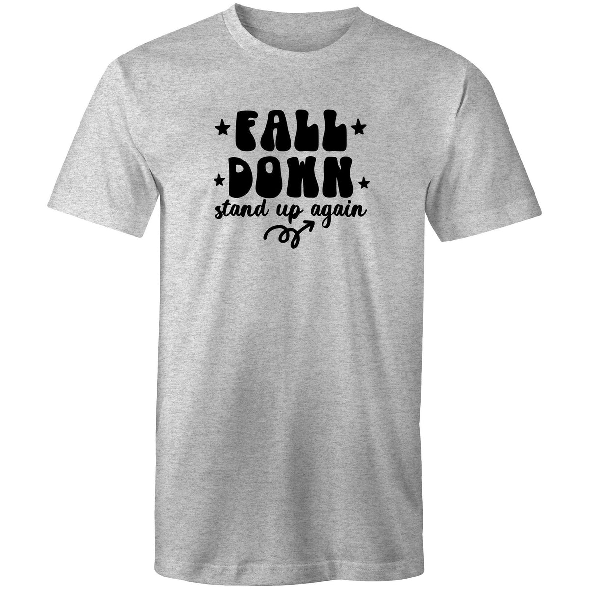 Fall down stand up again – Teacher T-shirts Australia